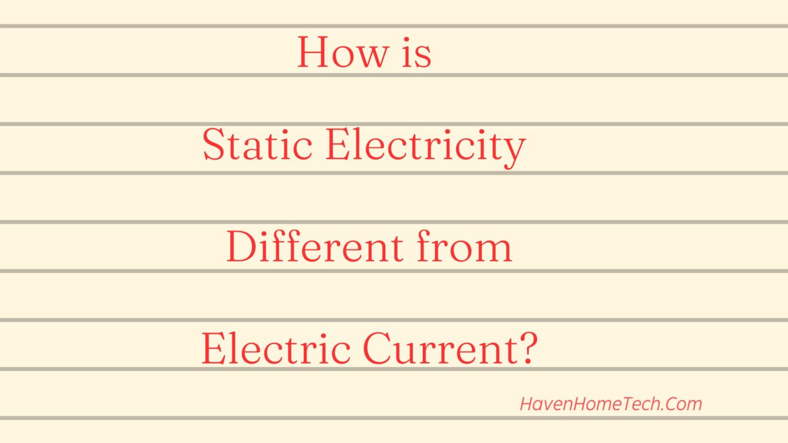 How Is Static Electricity Different From Electric Current? | Haven Home ...